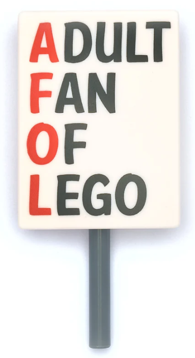 Protest Sign - Adult Fan of Lego - Tier One Bricks
